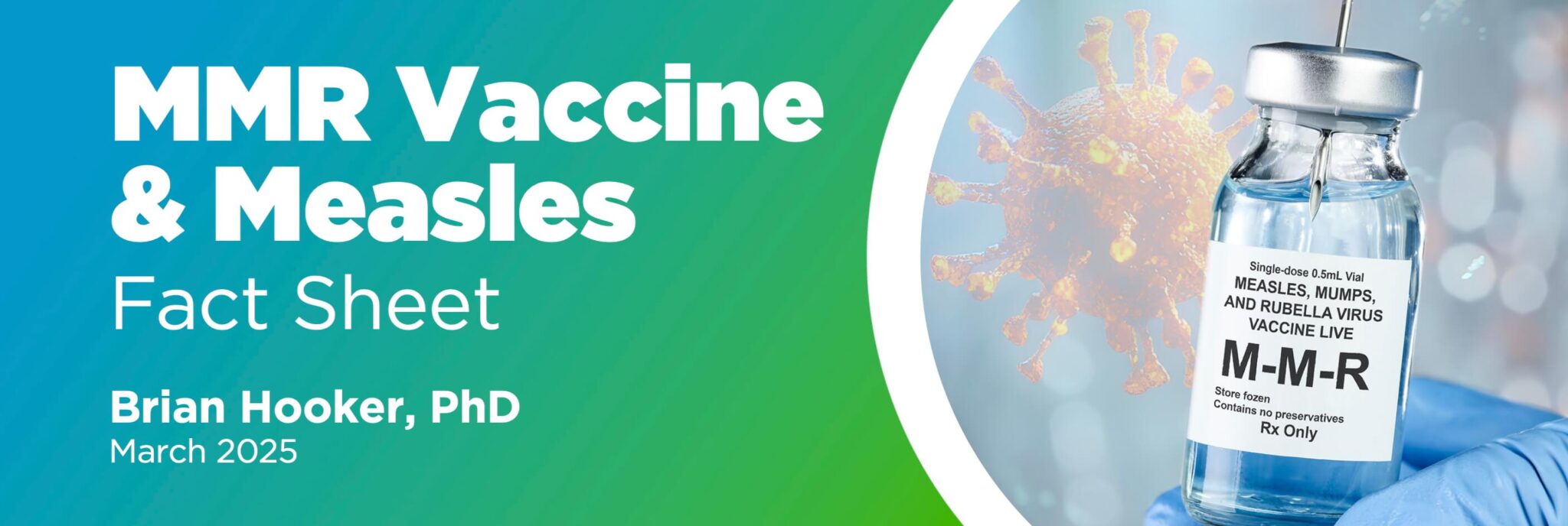 MMR Vaccine & Measles Fact Sheet • Children's Health Defense