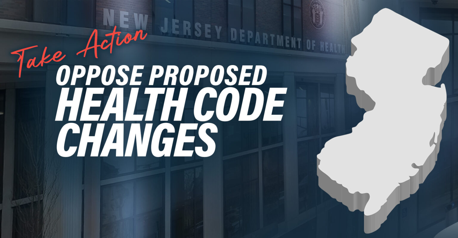 Tell NJ Legislators and DOH you oppose code changes removing freedoms ...